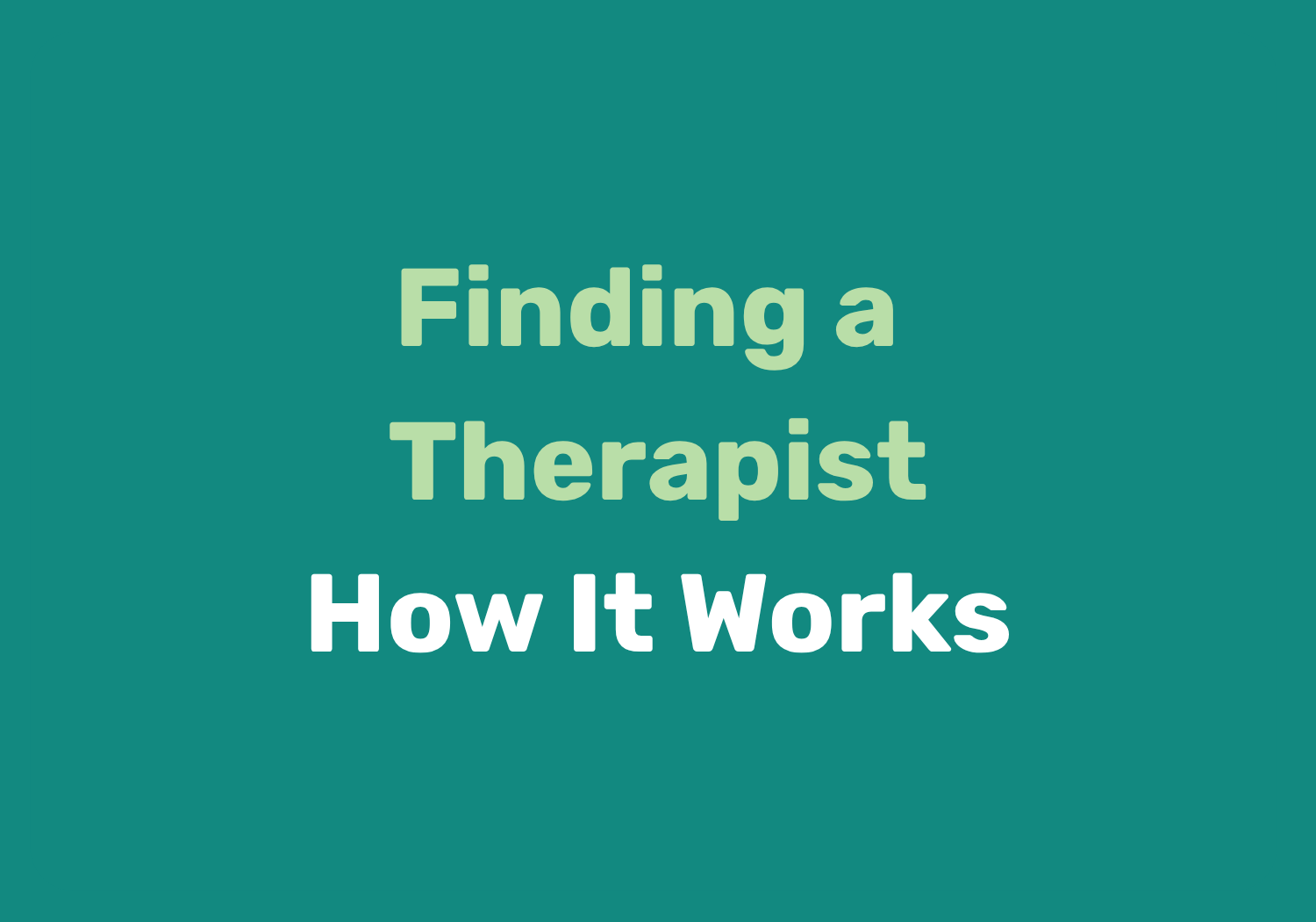 Finding a Therapist – How It Works - Counsellors' Staffroom